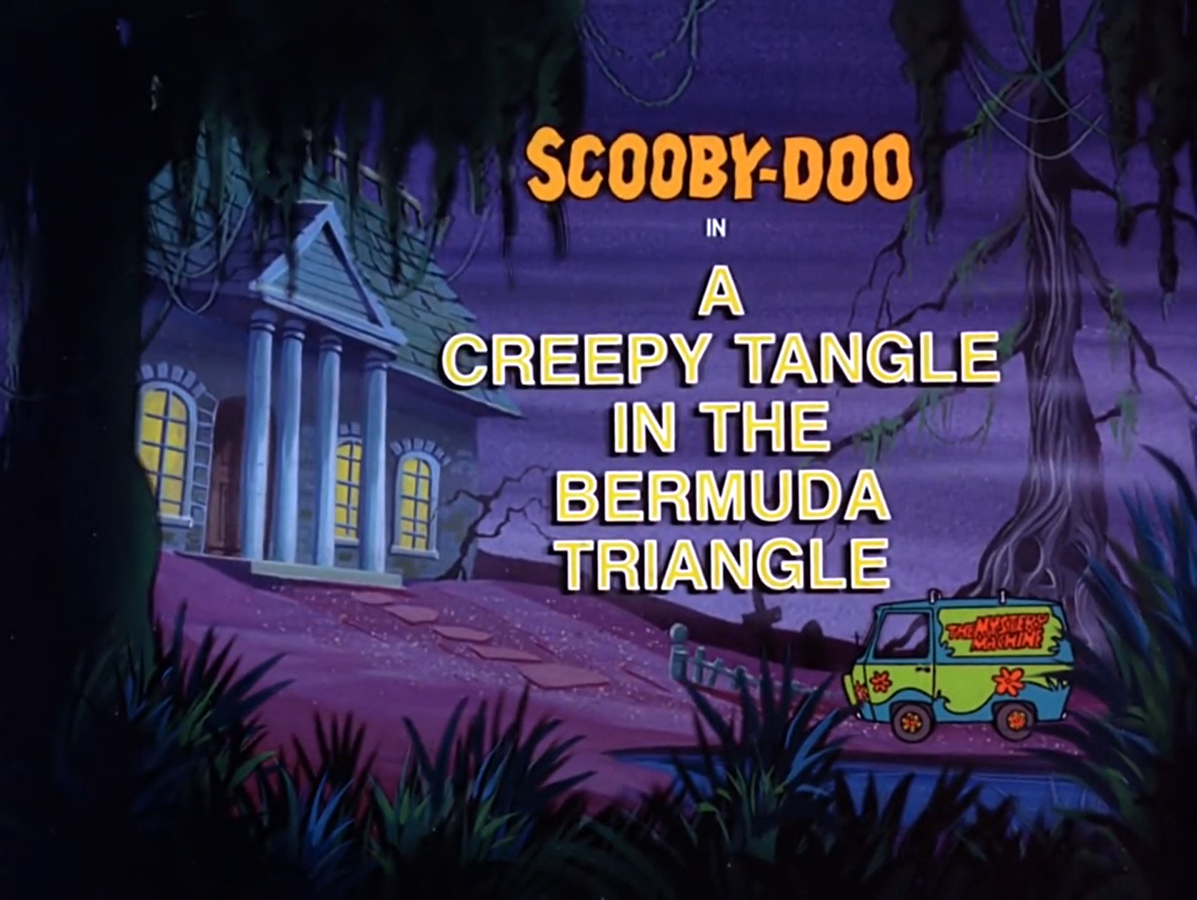 A Creepy Tangle In The Bermuda Triangle Scoobypedia The Scooby Doo Wiki