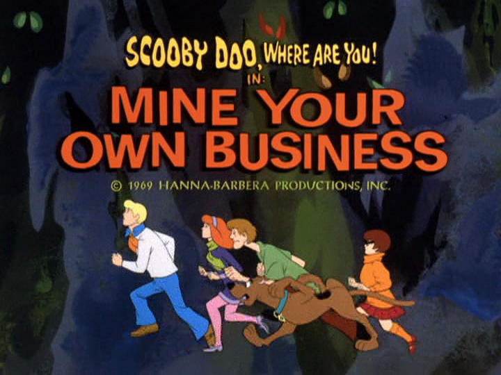 Mine Your Own Business Scooby Doo Where Are You Scoobypedia The Scooby Doo Wiki